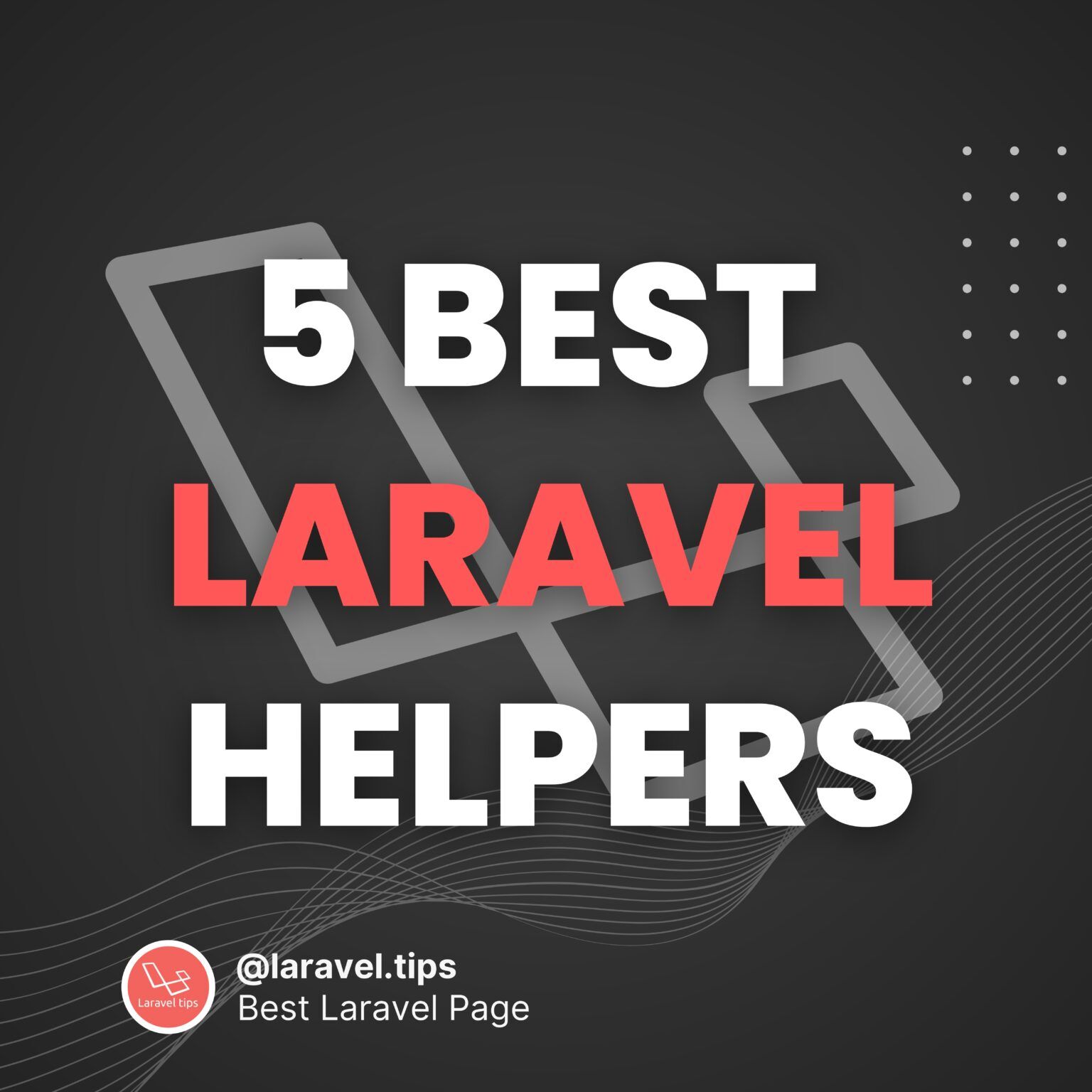 Laravel Tips