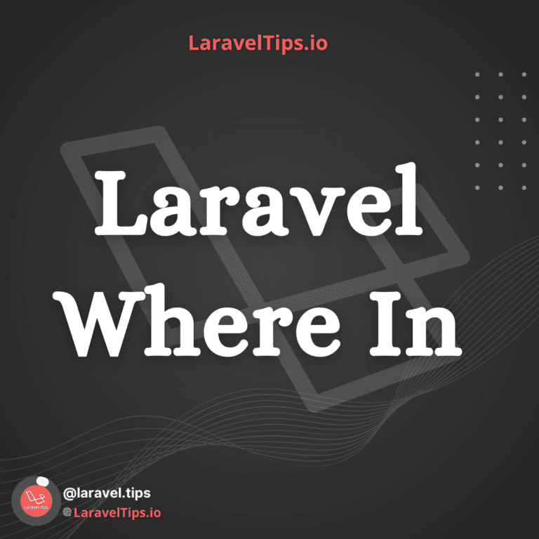 Laravel Tips